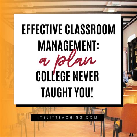 Effective Classroom Management A Plan College Never Taught You Its