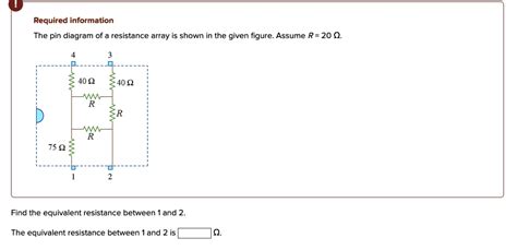 Solved Required Information The Pin Diagram Of A Resistance Array Is