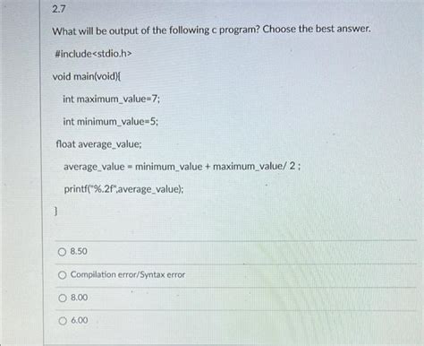 Solved 27 What Will Be Output Of The Following C Program
