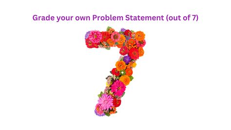 7 Criteria For Grading Your Own Problem Statement Stats Auntie