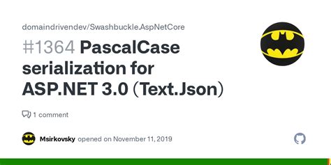 Pascalcase Serialization For Aspnet 30 Textjson · Issue 1364