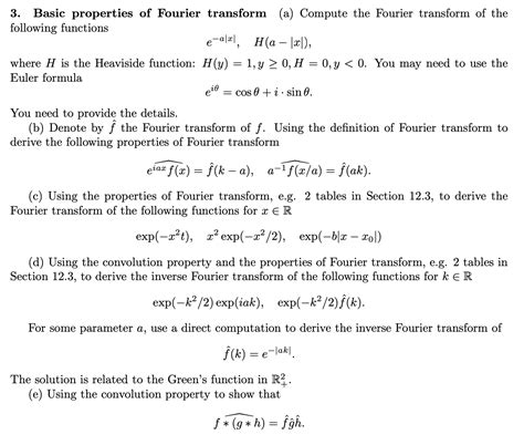 Solved 3 Basic Properties Of Fourier Transform A Compute
