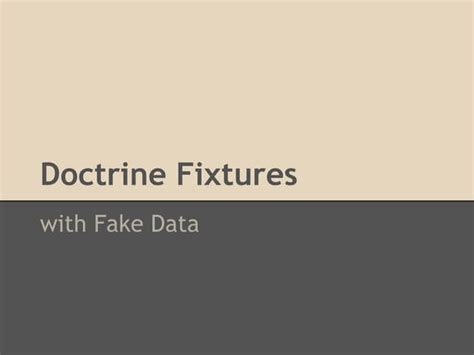 Doctrine Fixtures Ppt