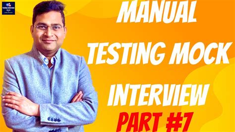 Manual Testing Mock Interview Part 7 Software Testing Interview