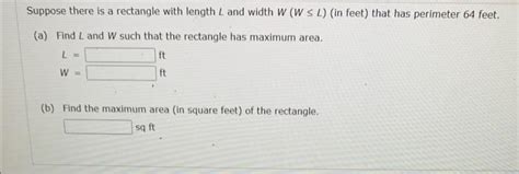 Solved Suppose There Is A Rectangle With Length L And Width Chegg
