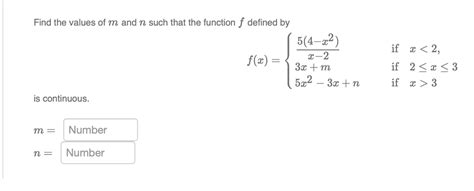 Solved Find The Values Of M And N Such That The Function F Chegg