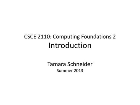 PPT CSCE Computing Foundations Introduction PowerPoint Presentation ID