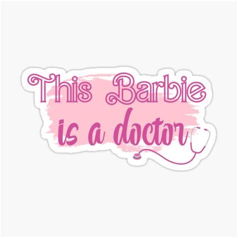 Barbie Doctor Sticker For Sale By Dooddles Redbubble
