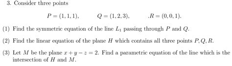 Solved Consider Three Points Chegg