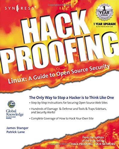 Hack Proofing Linux A Guide To Open Source Security Stanger James