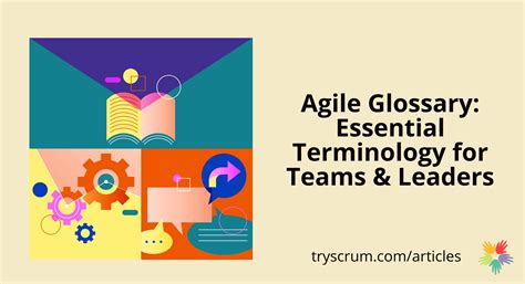 Agile Glossary Essential Terminology For Teams And Leaders Tryscrum