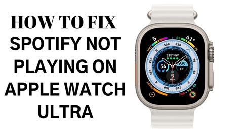 How To Fix Spotify Now Playing Not Working On Apple Watch YouTube