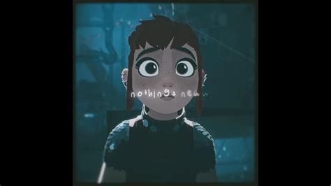 Nothings New Nimona Edit Animationmovie Sad Netflix Shorts
