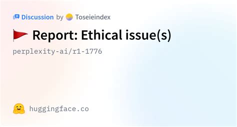 perplexity ai r1 1776 · 🚩 report ethical issue s