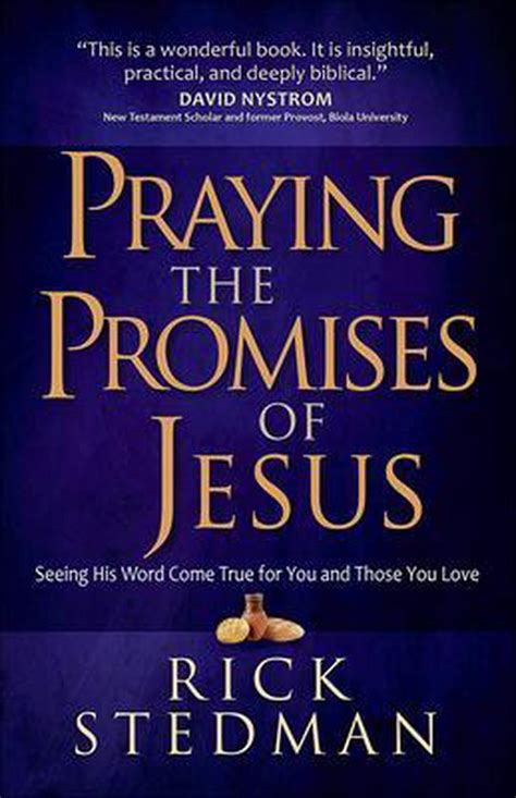 Praying The Promises Of Jesus Rick Stedman 9780736960717 Boeken Bol