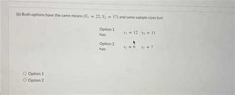 Solved In Each Case Below Two Sets Of Data Are Given For A Chegg