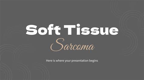 Soft Tissue Sarcoma Presentation