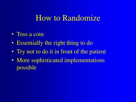 Ppt Why To Randomize A Randomized Controlled Trial And How To Do It