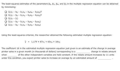Solved Multiple Regression Model And The Least Squares Chegg Com