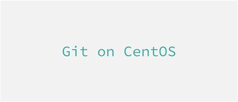 Git On Centos