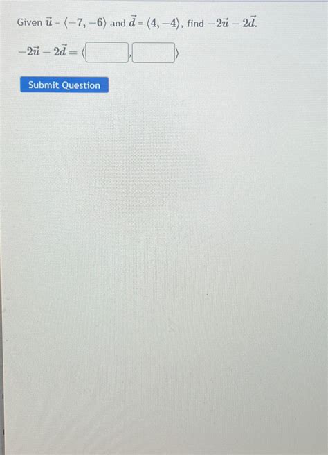 Solved Given Vec U And Vec D Find Chegg Com