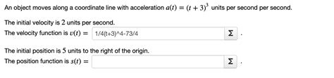 solved an object moves along a coordinate line with