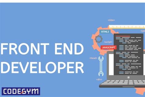 Lập Trình Viên Front End Là Gì Cách Trở Thành Một Lập Trình Viên Front End Xuất Sắc