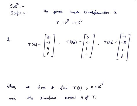 Answered 1 Suppose T Is A Linear Transformation From R³ To R4 With T