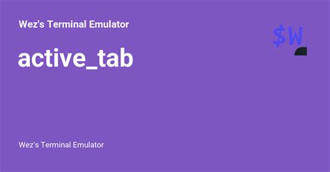 active tab wez s terminal emulator
