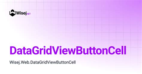 Datagridviewbuttoncell Wisejnet Api