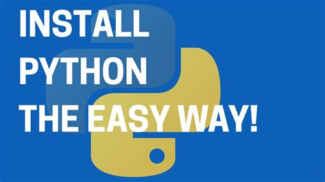 02 Install Python And Jupyter Notebook The Easy Way Anaconda Guide For Beginners Youtube