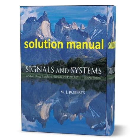 Signals and Systems Analysis Using Transform Methods & MATLAB 2nd edition solutions manual pdf