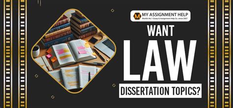 100 Law Dissertation Topics And Ideas For Law Students