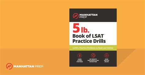 Introducing The 5 Lb Book Of Lsat Practice Drills Manhattan Prep Lsat