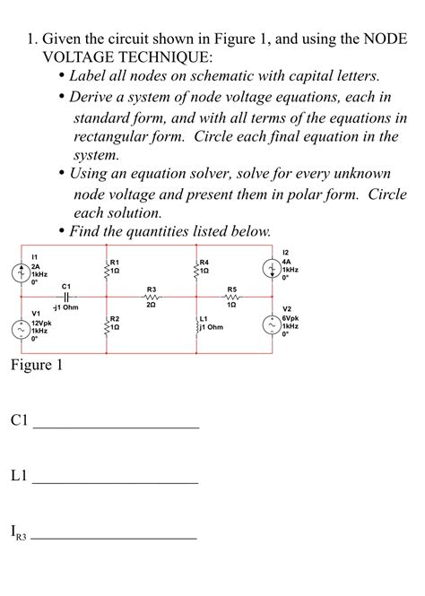 Solved Given The Circuit Shown In Figure 1 ﻿and Using The