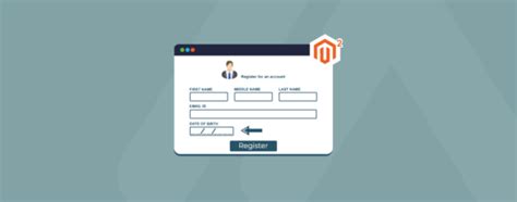 How To Add Date Of Birth In Registration Form In Magento 2