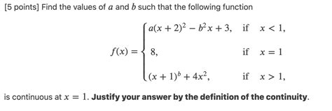 Solved Points Find The Values Of A And B Such That The Chegg Com