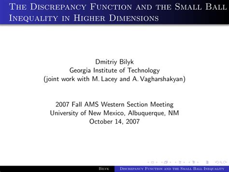 Ppt The Discrepancy Function And The Small Ball Inequality In Higher Powerpoint Presentation