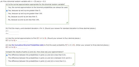 solved let x ﻿be a binomial random variable with n 25 ﻿and