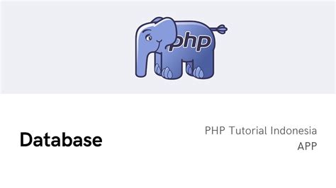 Php Tutorial Indonesia Database Mysql Youtube