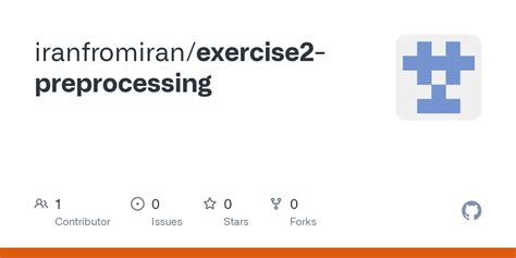 Github Iranfromiranexercise2 Preprocessing