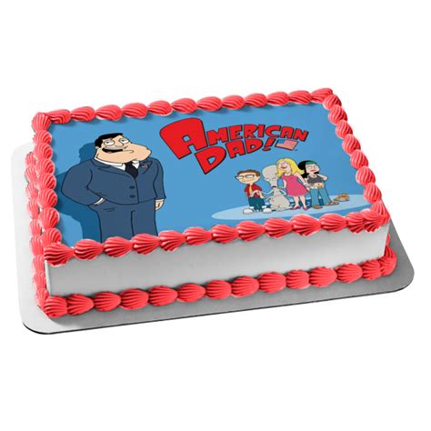 American Dad Stan Smith Francine Hayley Steve And Roger Edible Cake To