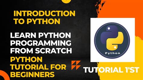 Introduction To Python Learn Python Programming From Scratch Python Tutorial For Beginners