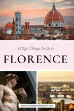 The Best Things To Do In Florence The Discoveries Of