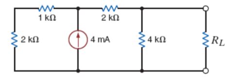 Solved I Need To Find R L For Maximum Power Transfer And The Course Hero
