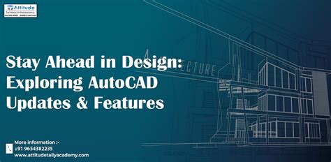 Stay Ahead In Design Exploring Autocad Updates And Features By Attitude Academy Apr 2024