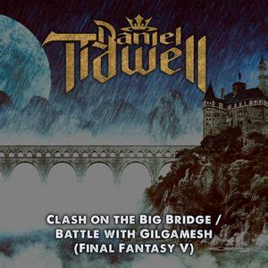 Clash On The Big Bridge Battle With Gilgamesh Final Fantasy V