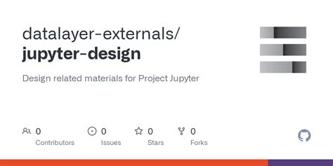 Github Datalayer Externalsjupyter Design Design Related Materials