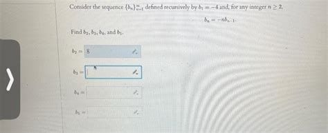 Solved Consider the sequence {bn}n=1∞ defined recursively by | Chegg.com