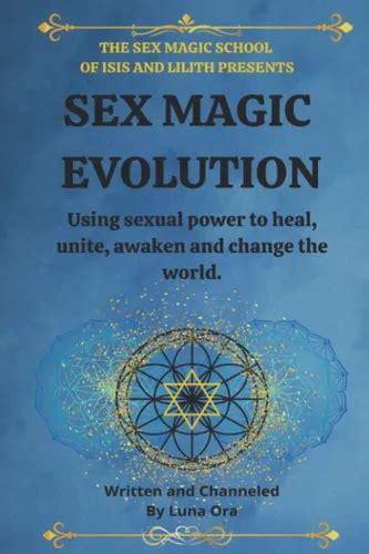 Libro Sex Magic Evolution Uso Del Poder Sexual Para Sanar Y Envío Gratis